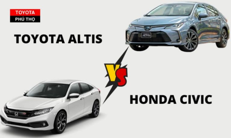 Toyota Altis và Honda Civic - So sánh đối thủ Sedan Hạng C